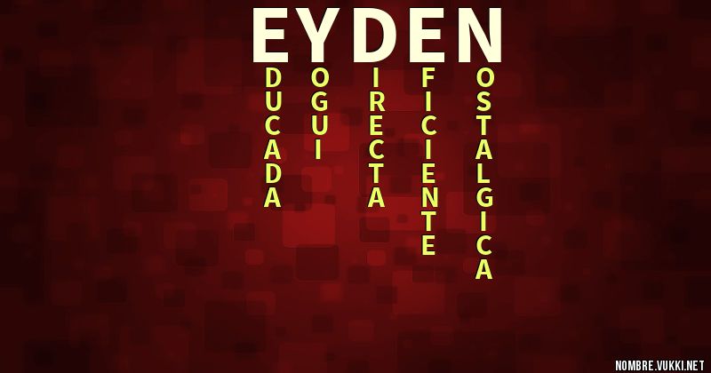Qué significa eyden