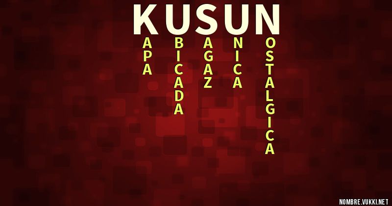 Qué significa kusun