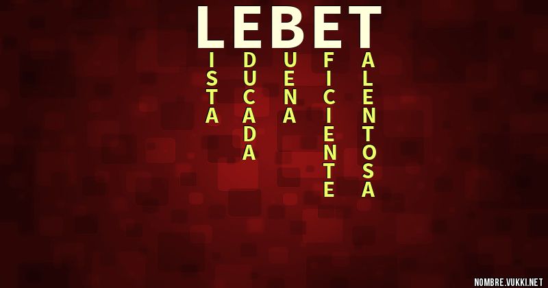 Qué significa lebet