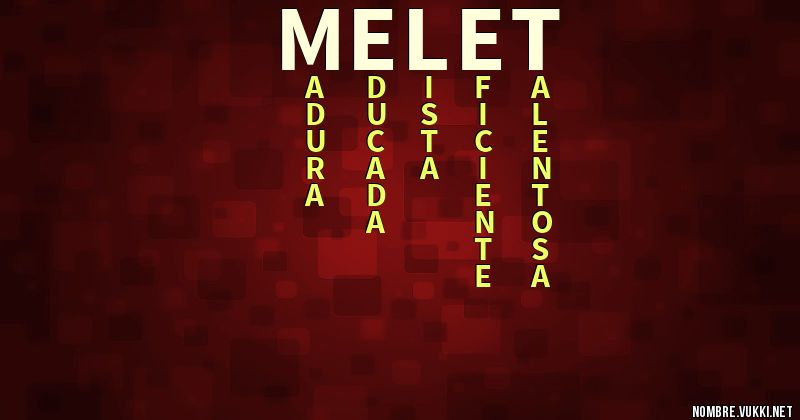 Qué significa melet