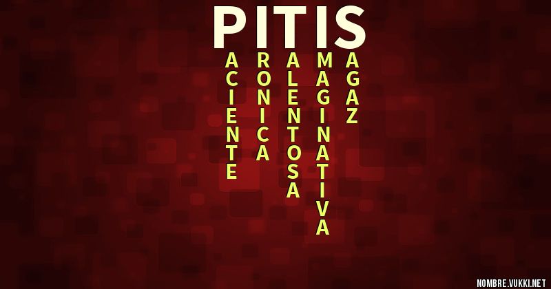 Qué significa pitis