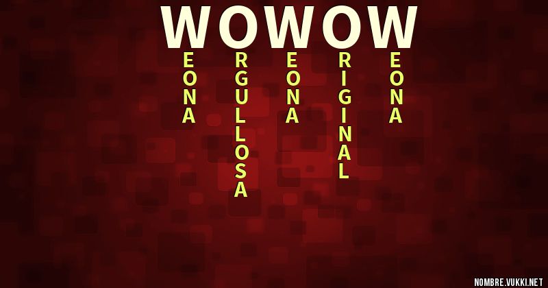 Qué significa wowow