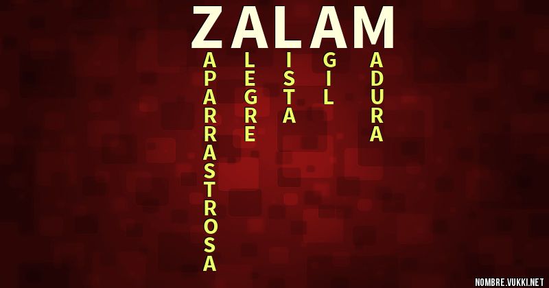 Qué significa zalam
