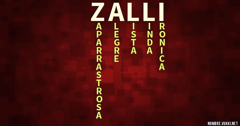 Qué significa zalli