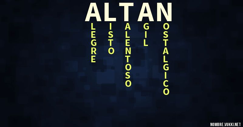 Qué significa altan