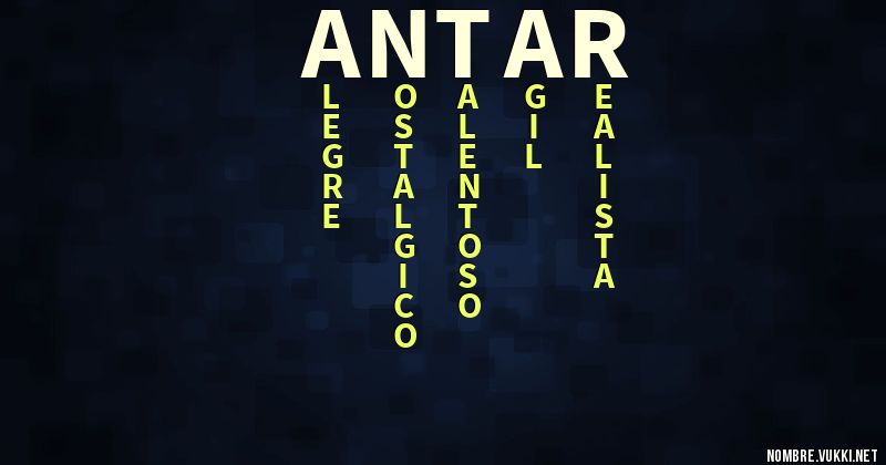 Qué significa antar