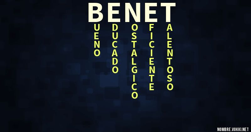 Qué significa benet
