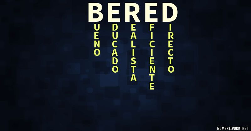 Qué significa bered
