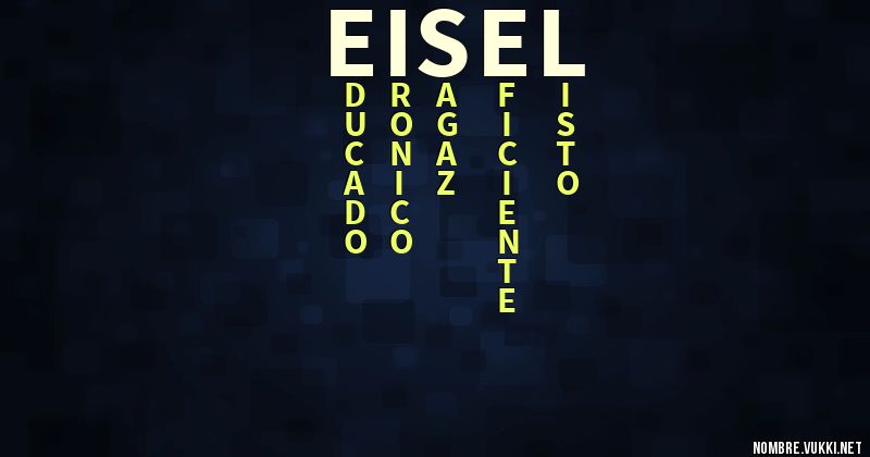 Qué significa eisel