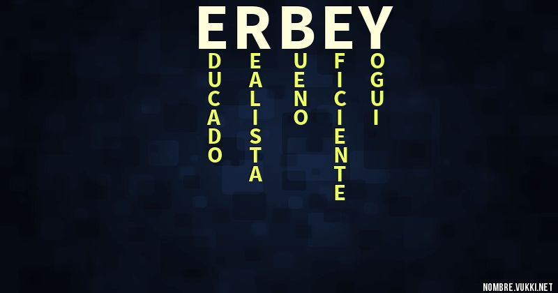 Qué significa erbey