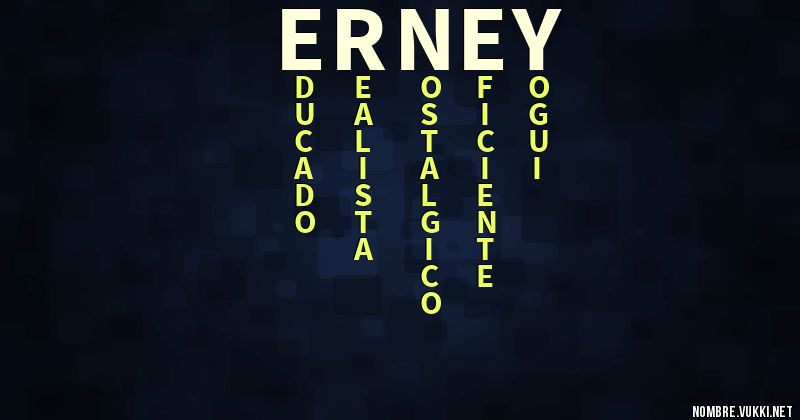 Qué significa erney