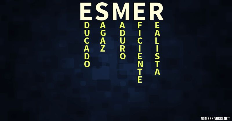 Qué significa esmer
