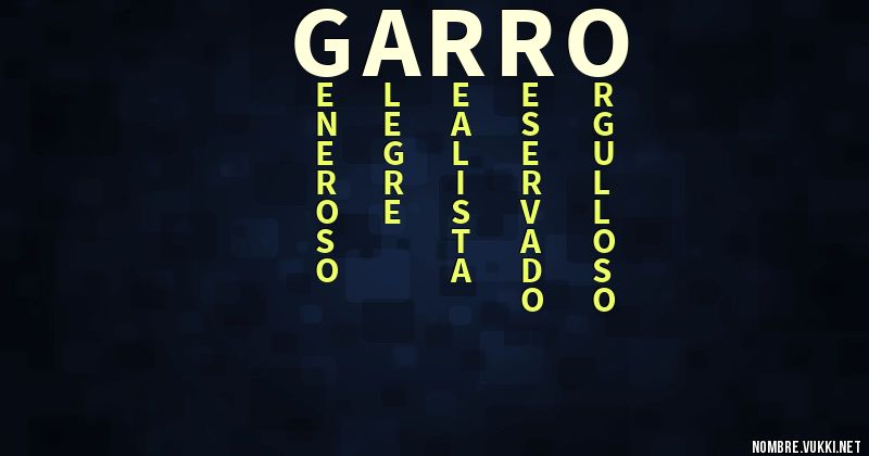 Qué significa garro