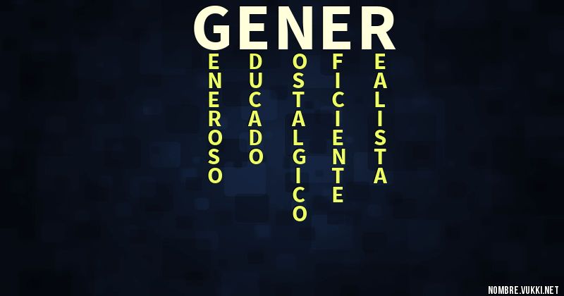 Qué significa gener