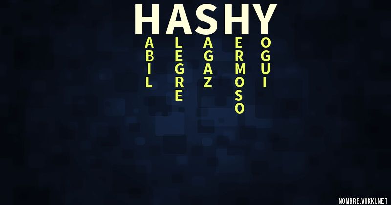 Qué significa hashy