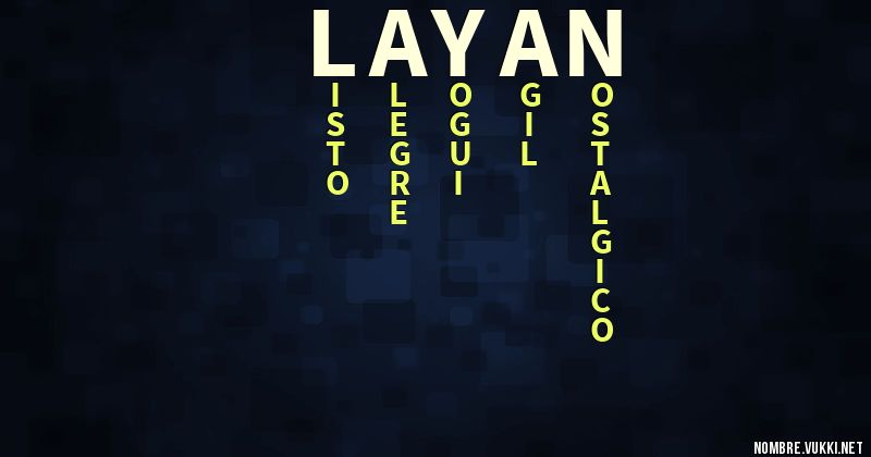 Qué significa layan