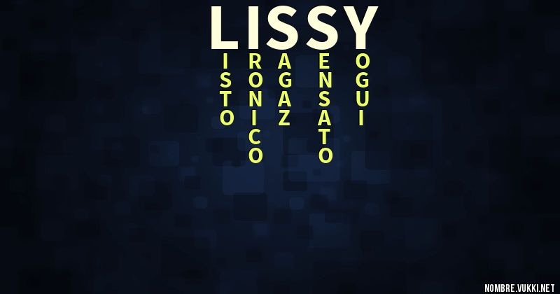 Qué significa lissy