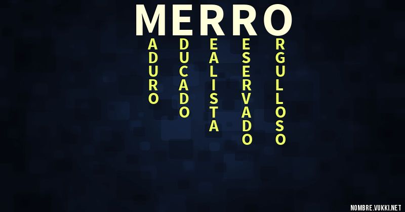 Qué significa merro
