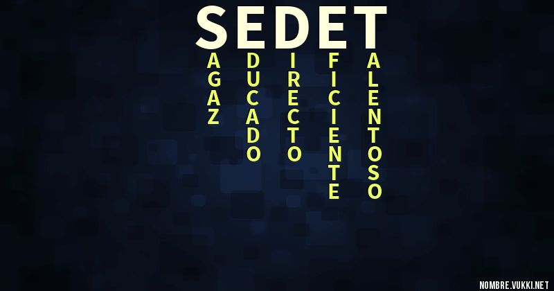 Qué significa sedet