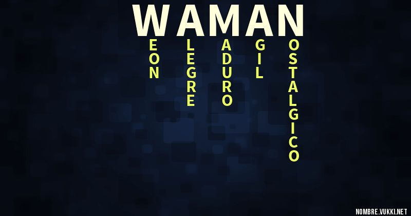 Qué significa waman