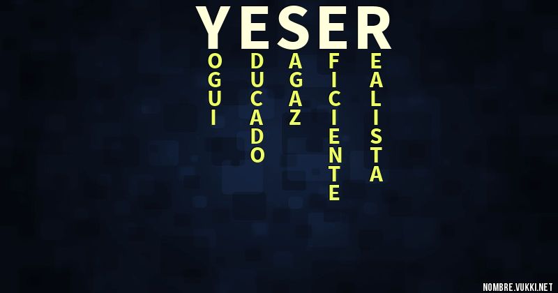 Qué significa yeser