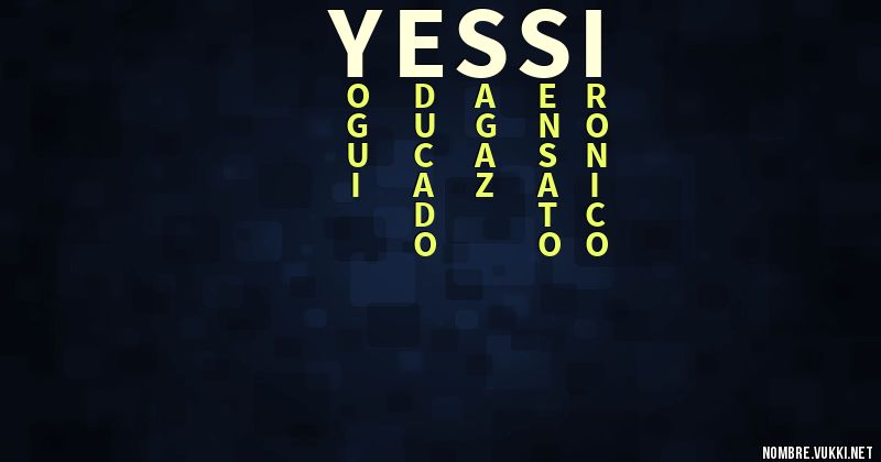 Qué significa yessi