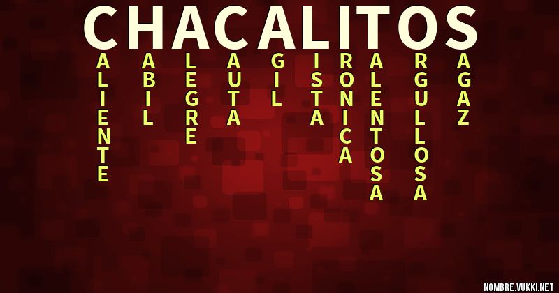 Qué significa chacalitos