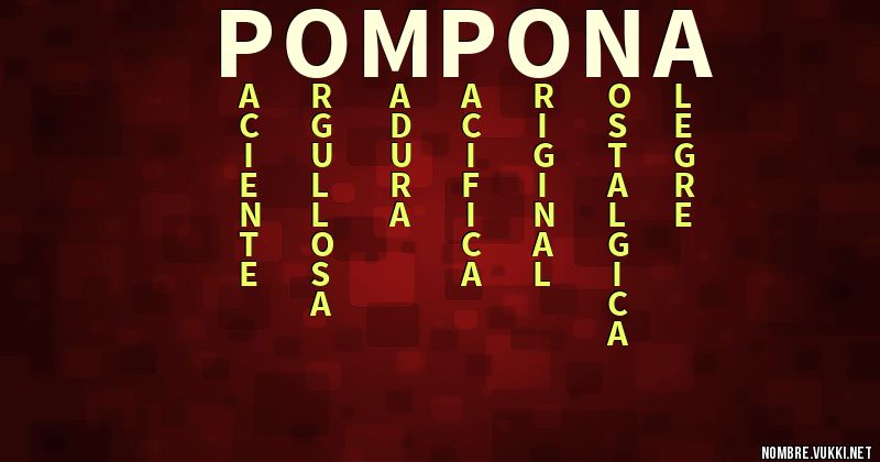 Qué significa pompona