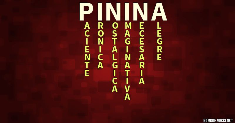 Qué significa pinina