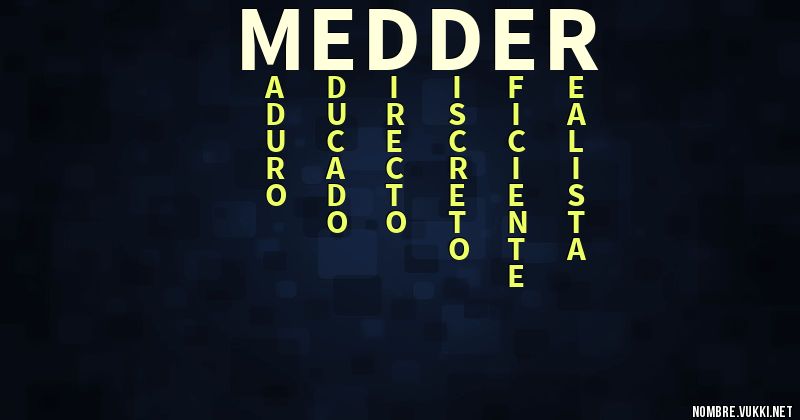 Qué significa medder