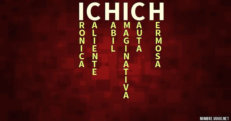 Qué significa ichich