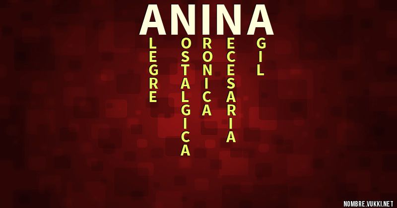 Qué significa anina