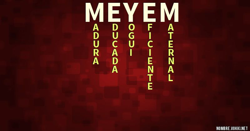 Qué significa meyem