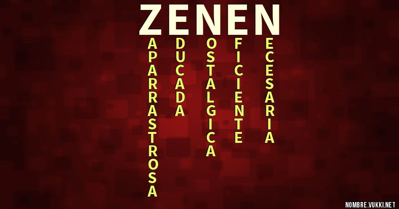 Qué significa zenen