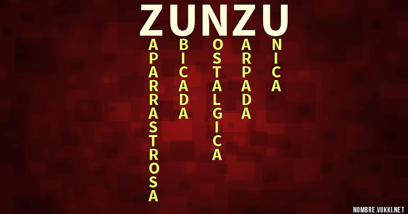 Qué significa zunzu