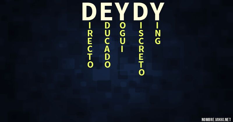 Qué significa deydy