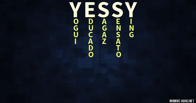 Qué significa yessy