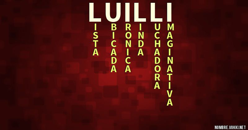 Qué significa luilli
