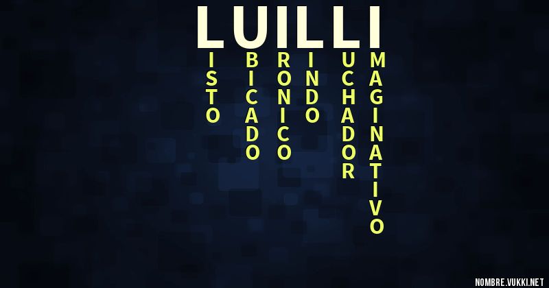 Qué significa luilli