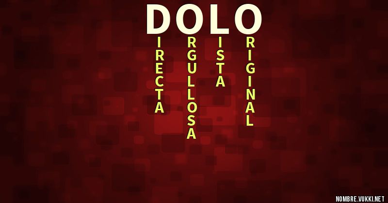 Qué significa dolo
