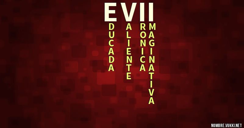 Qué significa evii