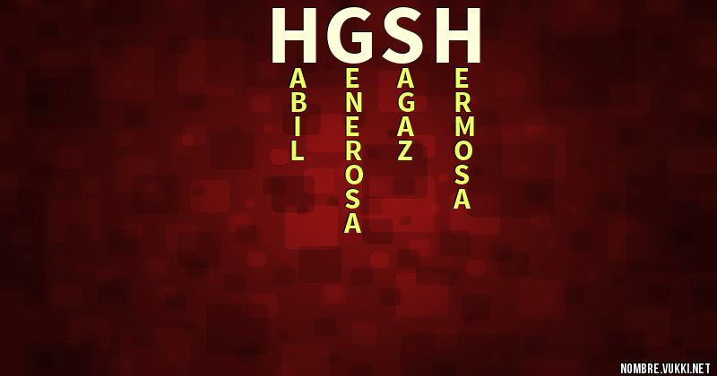 Qué significa hgsh