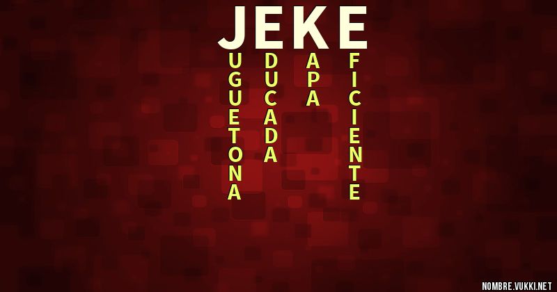 Qué significa jeke