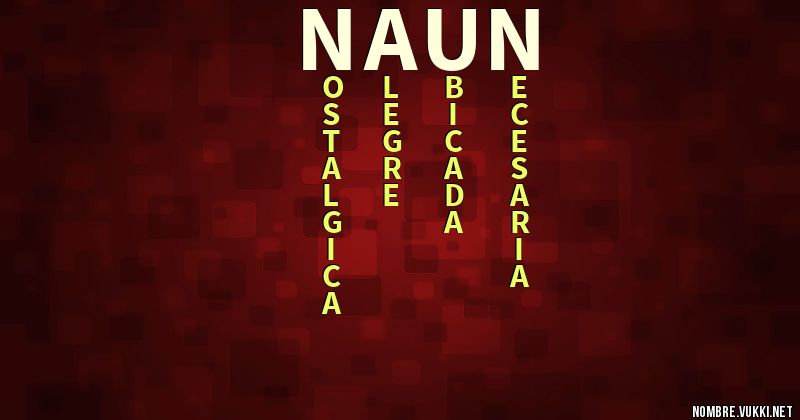 Qué significa naun