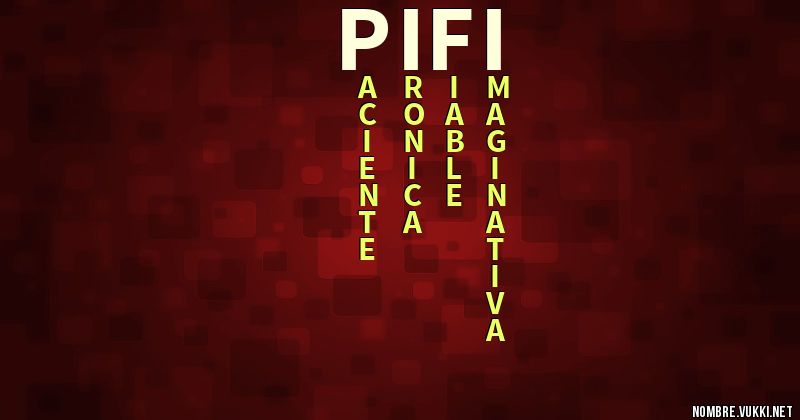 Qué significa pifi