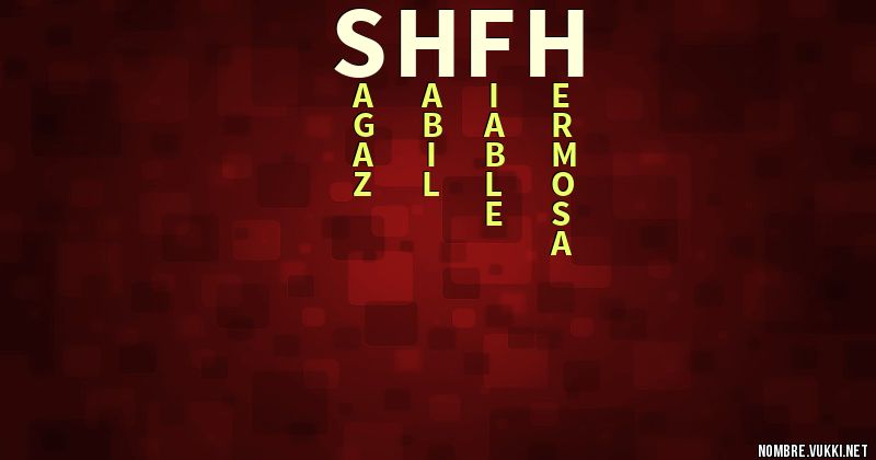 Qué significa shfh