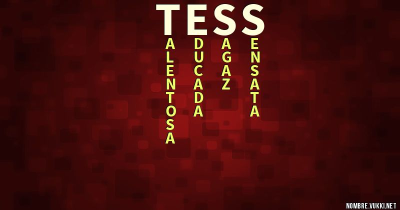 Qué significa tess
