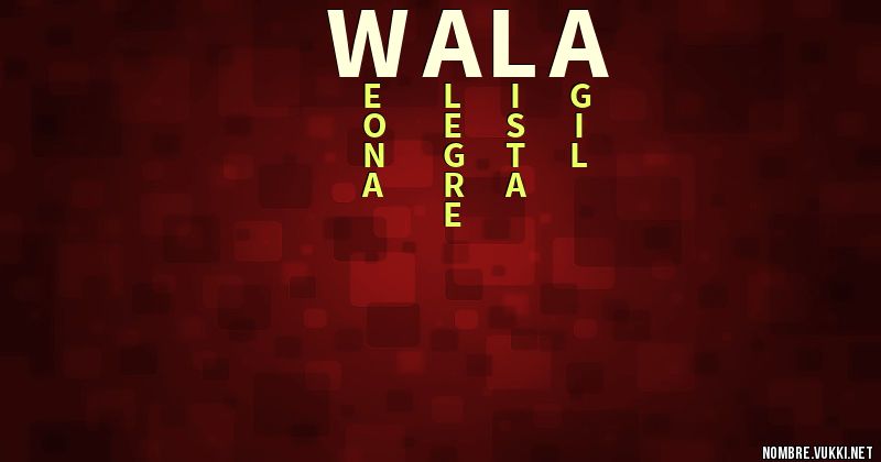 Qué significa wala
