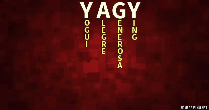 Qué significa yagy