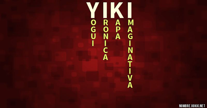 Qué significa yiki
